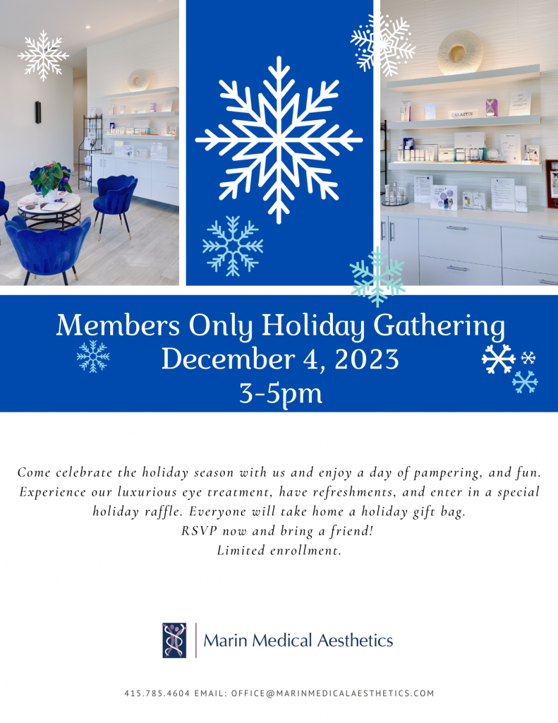Members Only Holiday Gathering – Dec 4, 2023 – Marin Medical Aesthetics